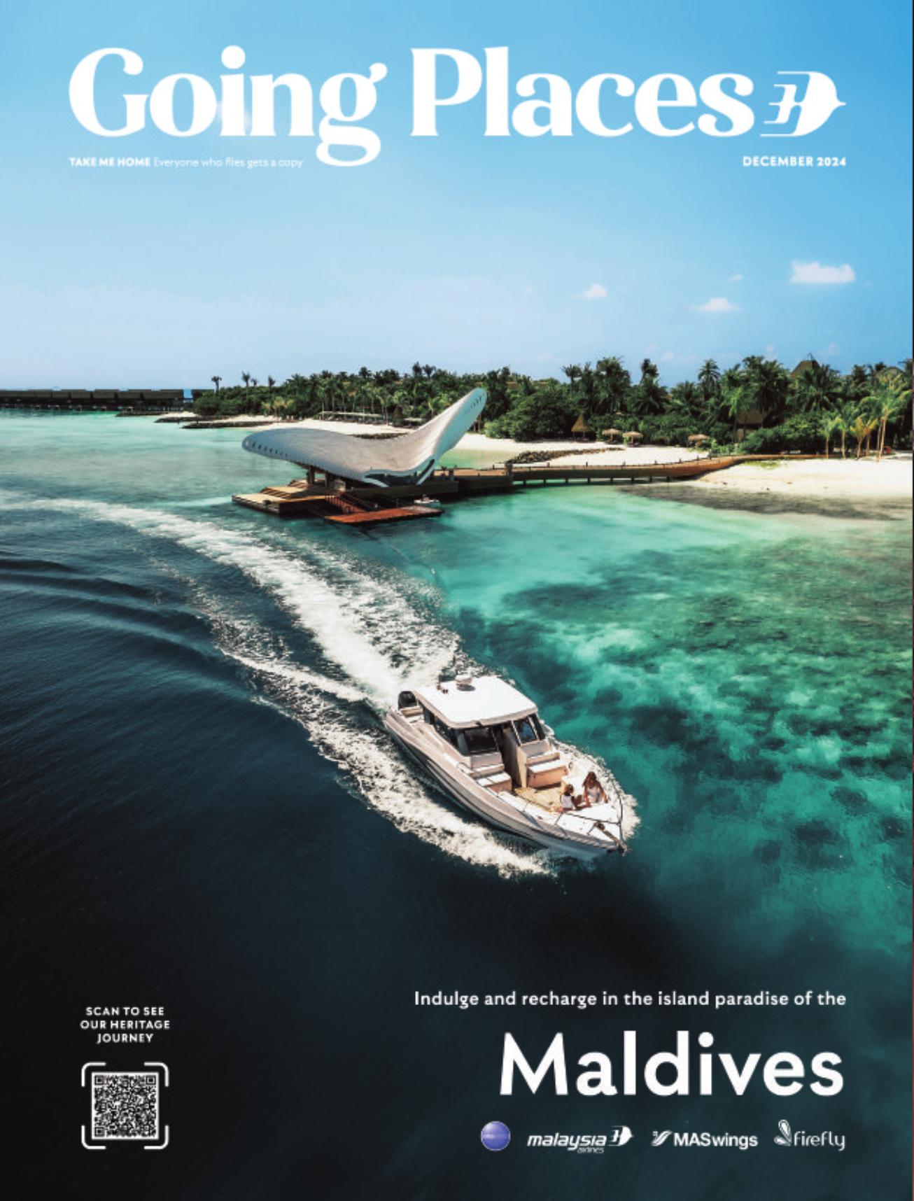 Going Places December 2024 - Going Places by Malaysia Airlines